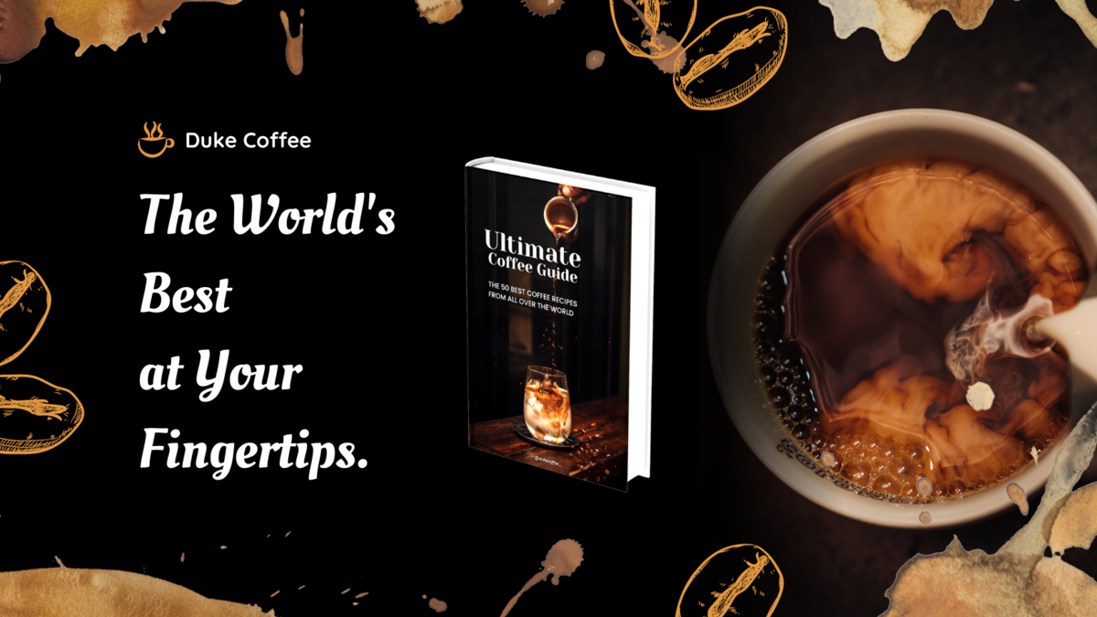 Ultimate Coffee Guide - The World’s Best at Your Disposal.